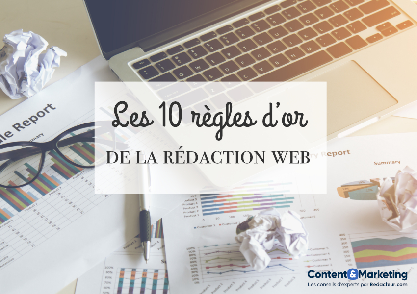 Les 10 règles d'or de la rédaction Web - Redacteur Blog