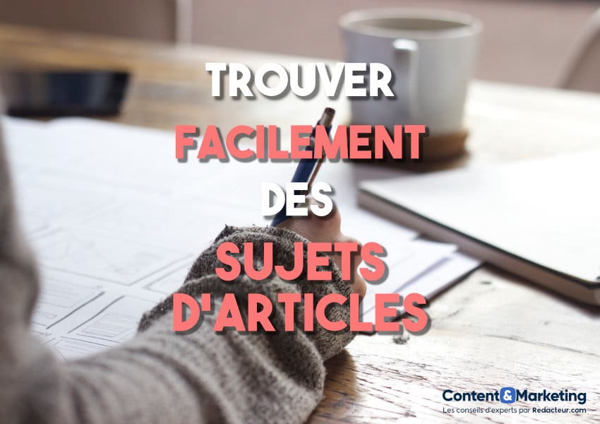 Content marketing : 9 outils gratuits pour trouver des sujets d'article ...