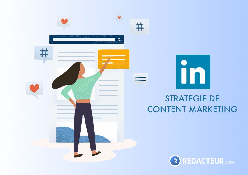 LinkedIn : 5 étapes pour développer une stratégie de content marketing ...