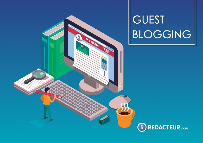 Guest Blogging : 5 étapes pour proposer des articles invités ...