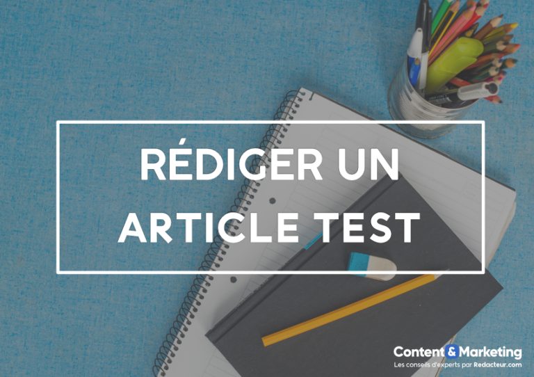 Le guide ultime pour rédiger tous types de contenus - Redacteur Blog