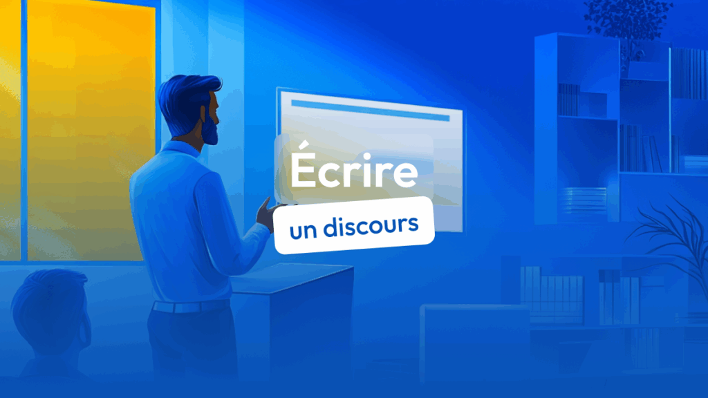 Comment écrire un discours ? Le guide étape par étape