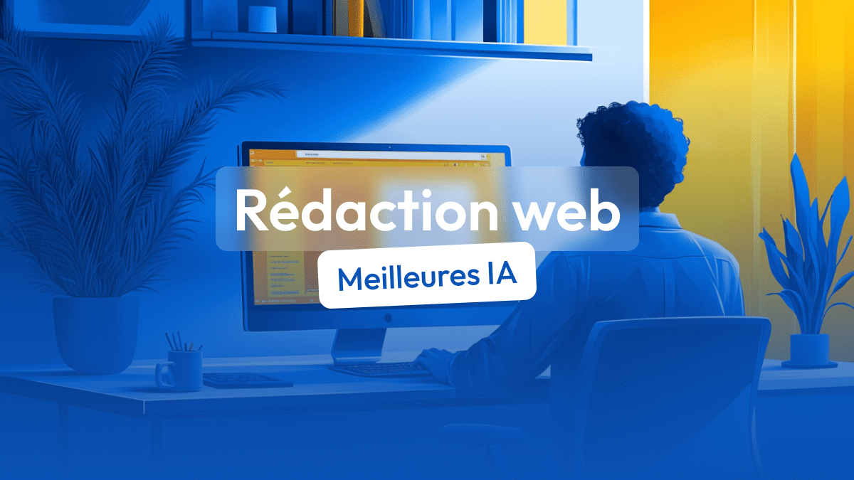 Comparatif des meilleures IA pour la rédaction web - Redacteur Blog